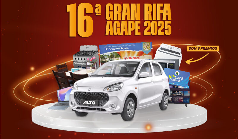 BASES DE LA 16a GRAN RIFA AGAPE 2025 – Asociación Agape de El Salvador